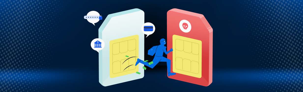 Sim Swap: how does it work, how to prevent